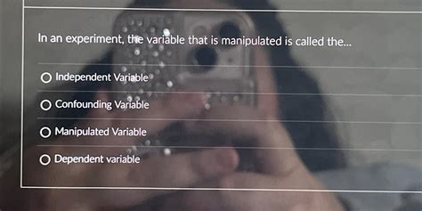 solved in an experiment the variable that is manipulated is