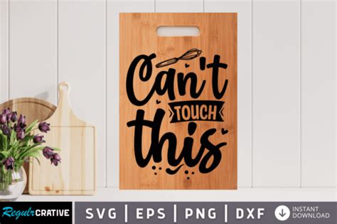 Cant Touch This Svg Graphic By Regulrcrative · Creative Fabrica