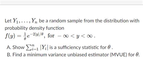 solved let y1 yn be a random sample from the