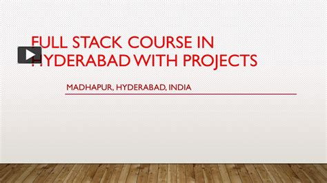 Ppt Full Stack Course In Hyderabad With Projects Powerpoint