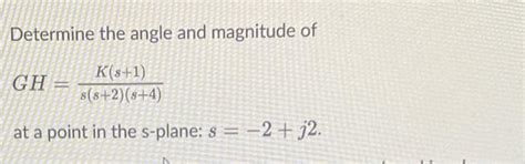 Solved Determine The Angle And Magnitude Of Chegg Com