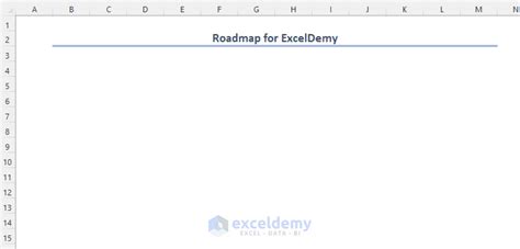 How To Create A Project Roadmap In Excel 4 Methods Exceldemy