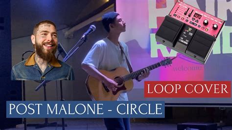 Post Malone Circle Loop Cover YouTube