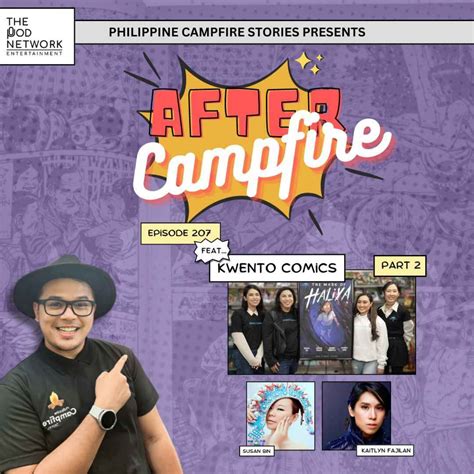 Episode 207 After Campfire Feat Kwento Comics Part 2 Philippine Campfire Stories Acast