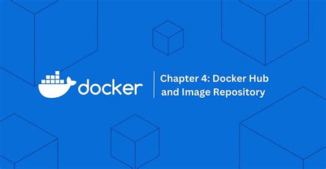Chapter 4 Docker Hub And Image Repository By Vivek Sachdev Medium