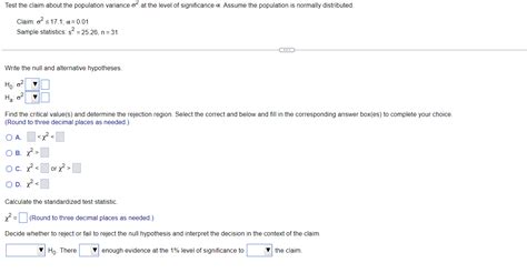 Solved Test The Claim About The Population Variance σ2 At