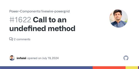 Call To An Undefined Method · Issue 1622 · Power Componentslivewire