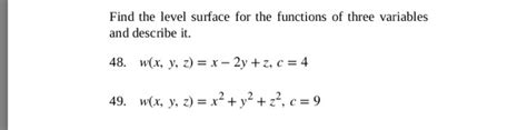 solved find the level surface for the functions of three