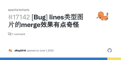 Bug lines类型图片的merge效果有点奇怪 Issue 17142 apache echarts GitHub
