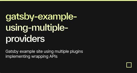Gatsby Example Using Multiple Providers Codesandbox