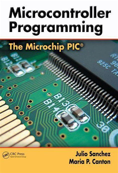 microcontroller programming ebook julio sanchez 9781351837811 boeken bol