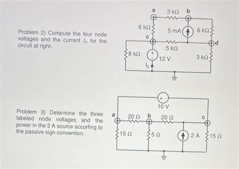 Solved Problem 2 Compute The Four Node Voltages And The