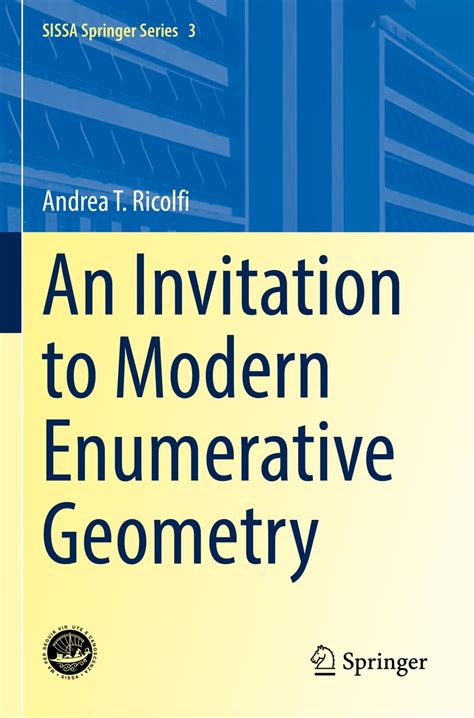 an invitation to modern enumerative geometry sissa springer series 9783031115011