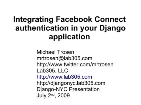 Lab305 Django Facebook Connect Integration Example Ppt Free Download