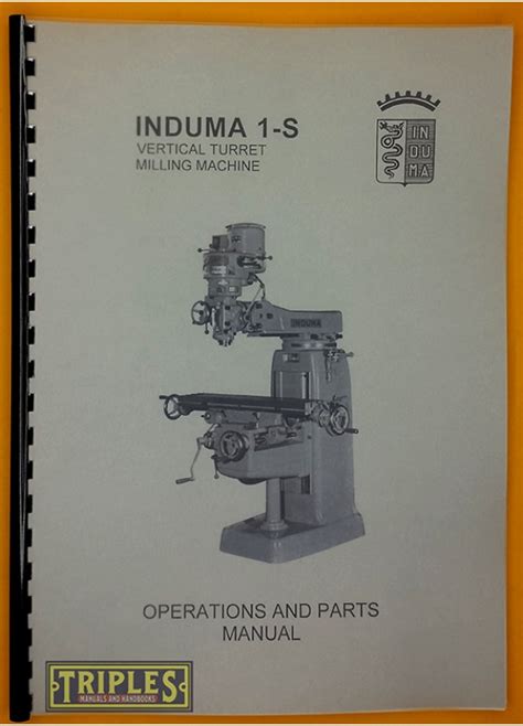 Induma 1 S Vertical Milling Machine Operation And Parts List
