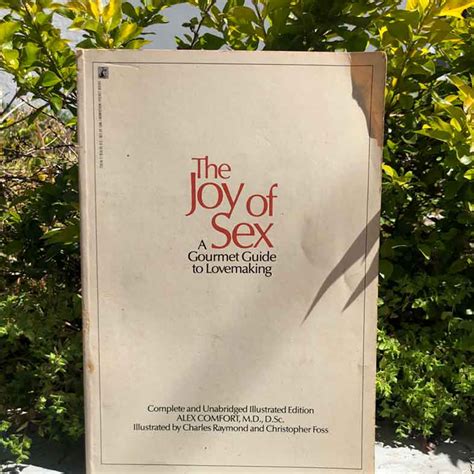 Libro The Joy Of Sex A Gourmet Guide To Lovemaking Alex Comfort