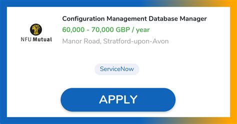 Configuration Management Database Manager Job In Stratford Upon Avon NFU Mutual
