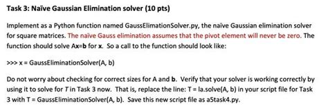 Solved Task 3 Naïve Gaussian Elimination Solver 10 Pts Implement As A 1 Answer