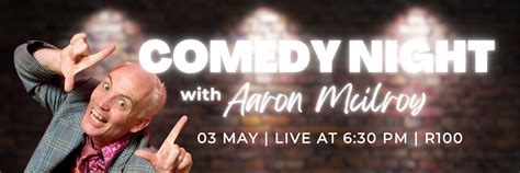 Book Tickets For Comedy Night With Aaron Mcilroy
