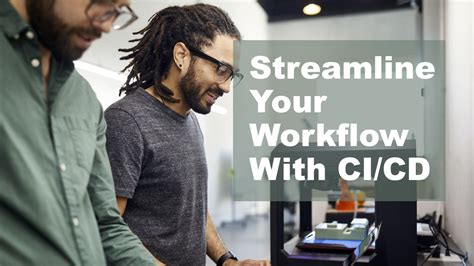 continuous integration continuous delivery ci cd as a mindset