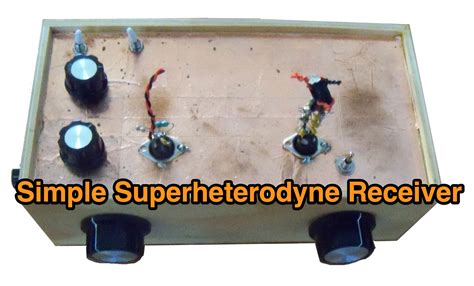Simple 3 5 30 Mhz Superheterodyne Receiver The Dxzone