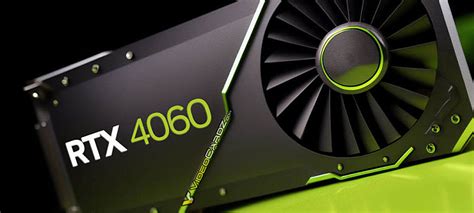 Видеокарты GeForce RTX 4060 Ti и RTX 4060 должны быть представлены в ...
