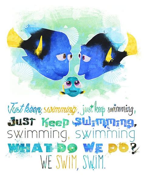 Finding Dory Just Keep Swimming Printable By Littobittoeverything