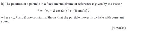 solved b the position of a particle in a fixed inertial
