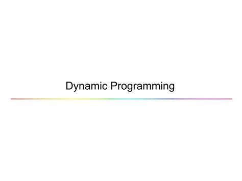 Dynamic Programming Class 16 Pptx