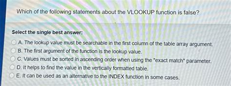 Solved Which Of The Following Statements About The Vlookup