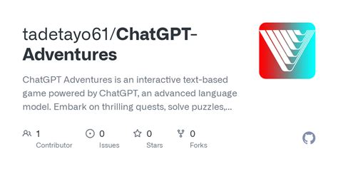 Github Tadetayo61chatgpt Adventures Chatgpt Adventures Is An