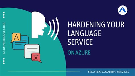 Hardening Your Language Service On Azure With Comprehensive Guide