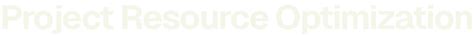 Project Resource Optimization Funding High Impact Aid Projects