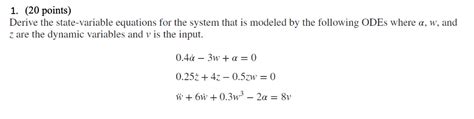 solved 1 20 points derive the state variable equations