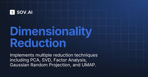 Dimensionality Reduction Sov Ai