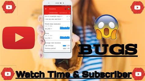 Youtube Watch Time And Subscriber Youtube Monitization Bugs Yt