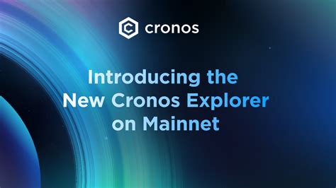 Introducing The New Cronos Explorer On Mainnet