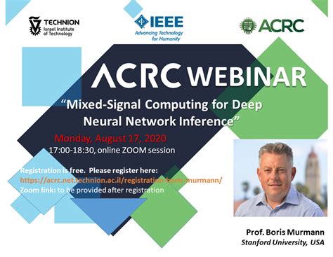 Mixed Signal Computing For Deep Neural Network Inference” Webinar By Prof Boris Murmann From
