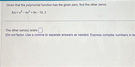 Solved Given That The Polynomial Function Has The Given