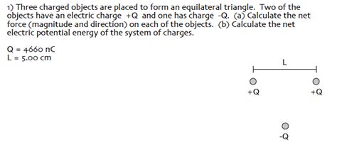solved 1 three charged objects are placed to form an