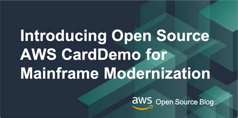 Mainframe Migration AWS Open Source Blog