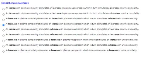 Solved Select The True Statement An Increase In Plasma