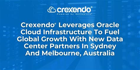 Crexendo® Leverages Oracle Cloud Infrastructure To Fuel Global Growth With New Data Center