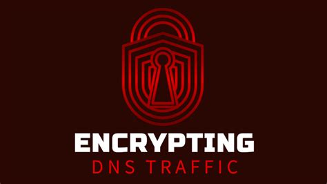 Encrypting Your Dns Traffic — Everyday Digital Privacy