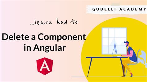 How To Delete A Component In Angular Appplications Angular Cli Youtube