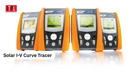 Solar I V Curve Tracer Accurate Pv System Testing And Diagnostics