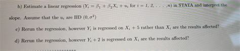 Solved b Estimate a linear regression Y B1 B X Uį Chegg com