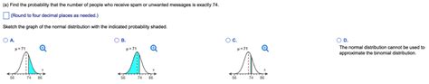 Solved Decide Whether You Can Use The Normal Distribution To Chegg