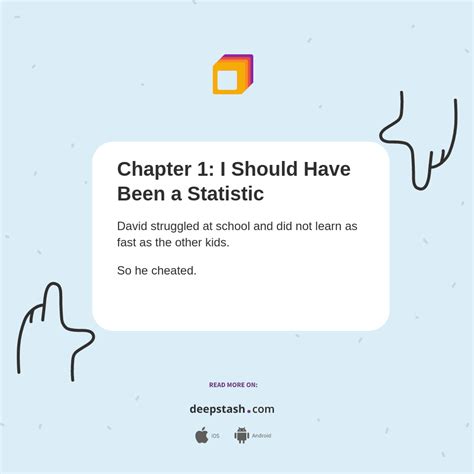 Chapter 1 I Should Have Been A Statistic Deepstash