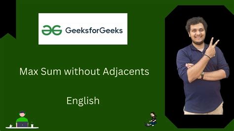 Max Sum Without Adjacents Gfg Potd English Explanation Live